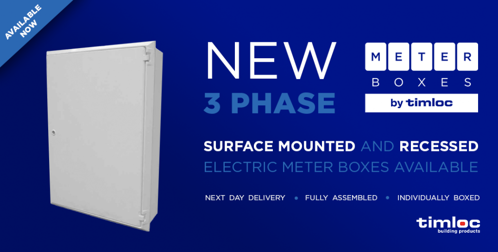 New Timloc 3 Phase Meter Boxes - Timloc Building Products