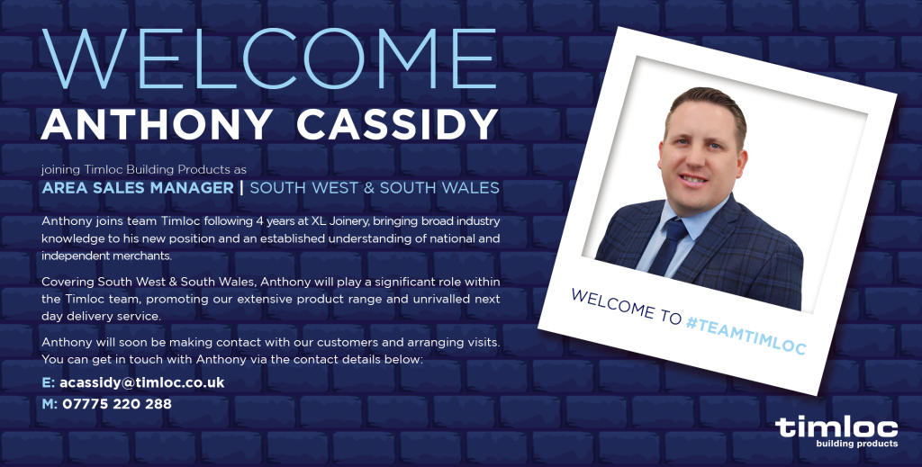 Welcome to Anthony Cassidy – New Area Sales Manager - Timloc Building ...